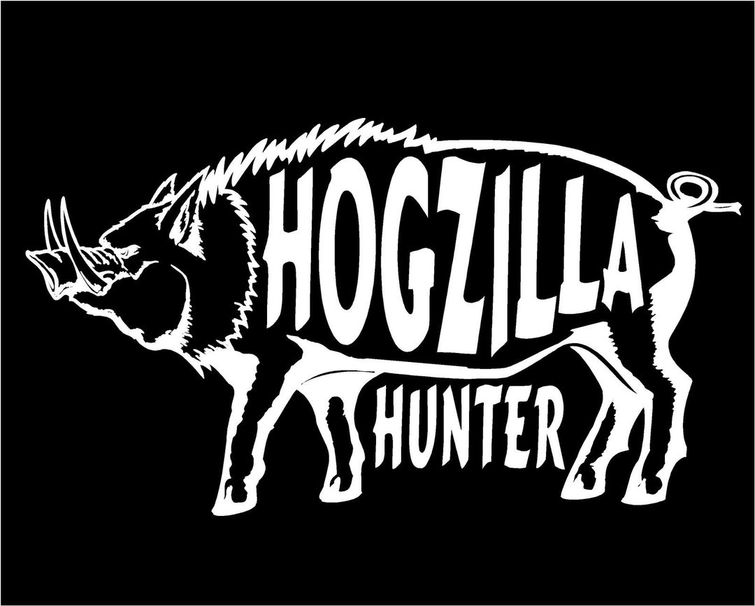 Hogzilla Hunter Vinyl Decal Hog Wild Boar Pig Contour Cut Hunting ...