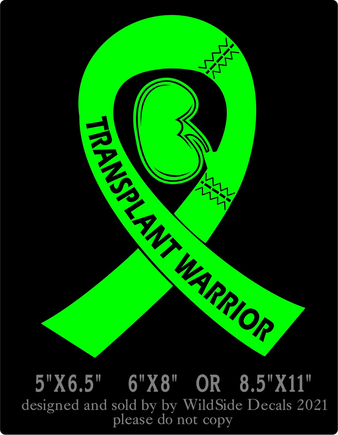 Kidney Transplant Warrior Decal Organ Transplant Ribbon Contour Cut ...