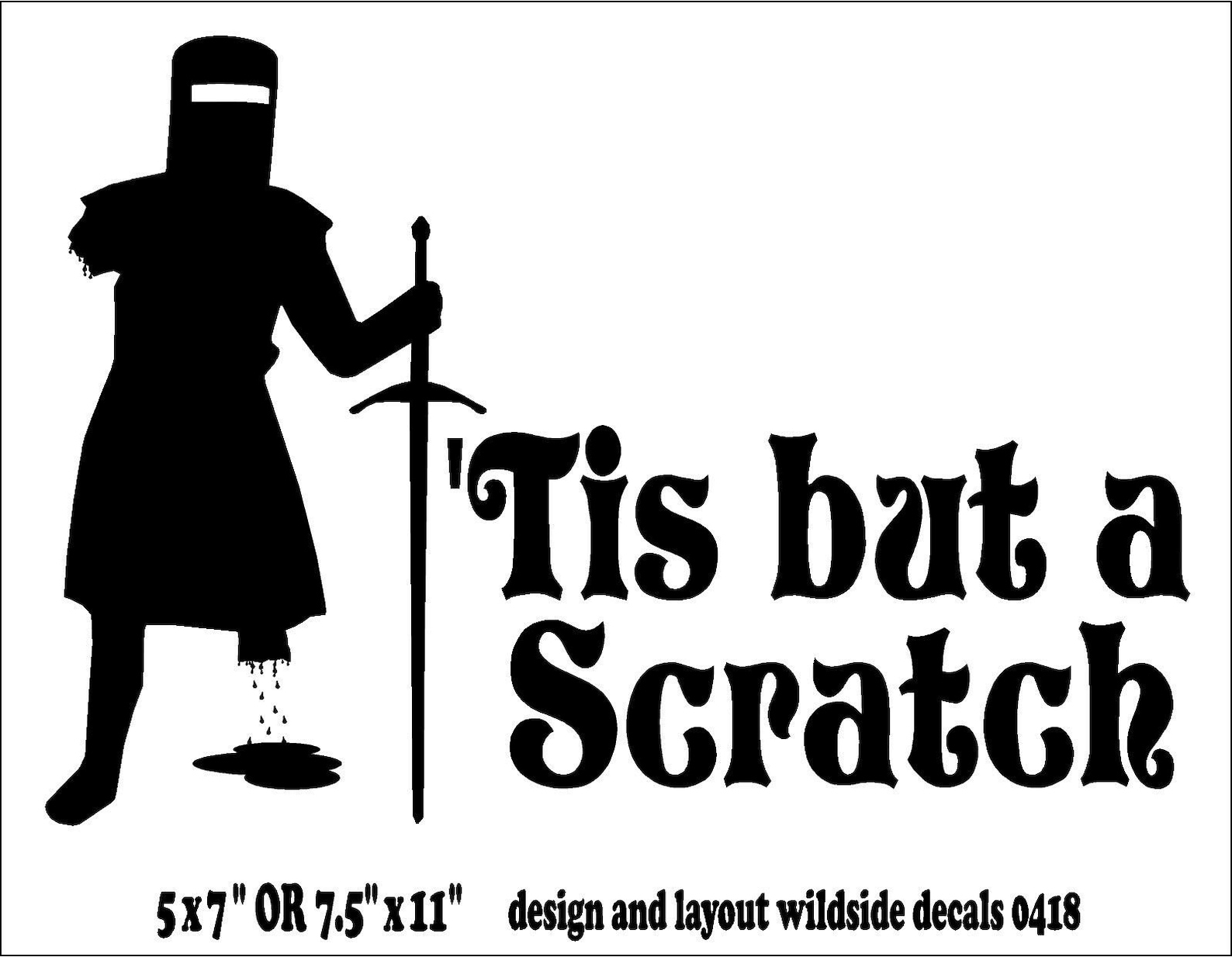 Tis But A Scratch Decal Monty Python Black Knight funny vinyl | Etsy