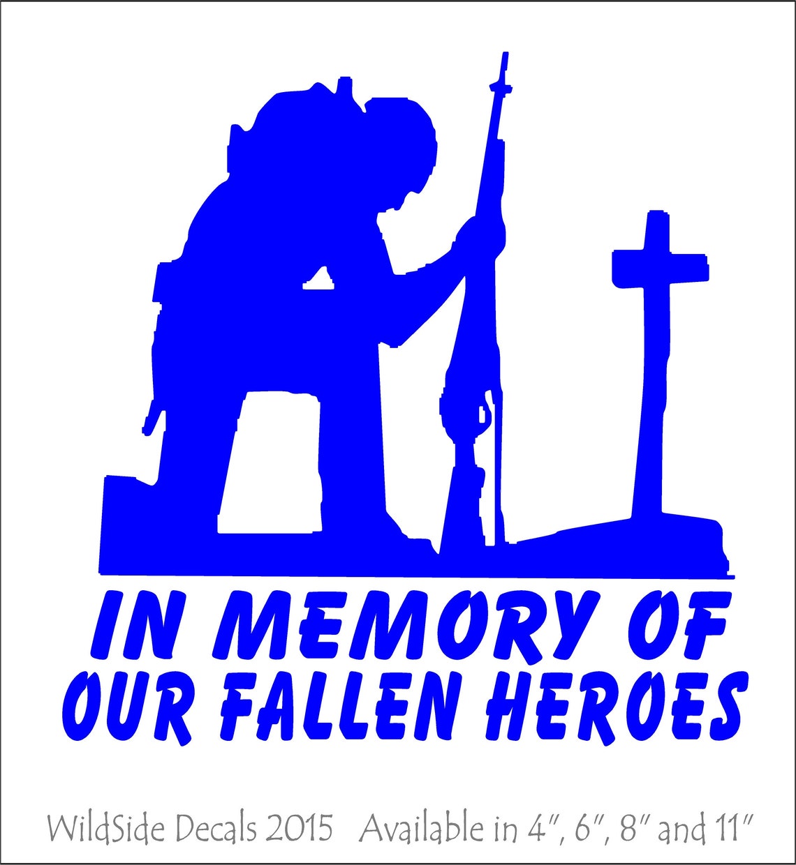 Soldier at Cross Decal in Memory of Our Fallen Heroes Contour Cut Vinyl ...