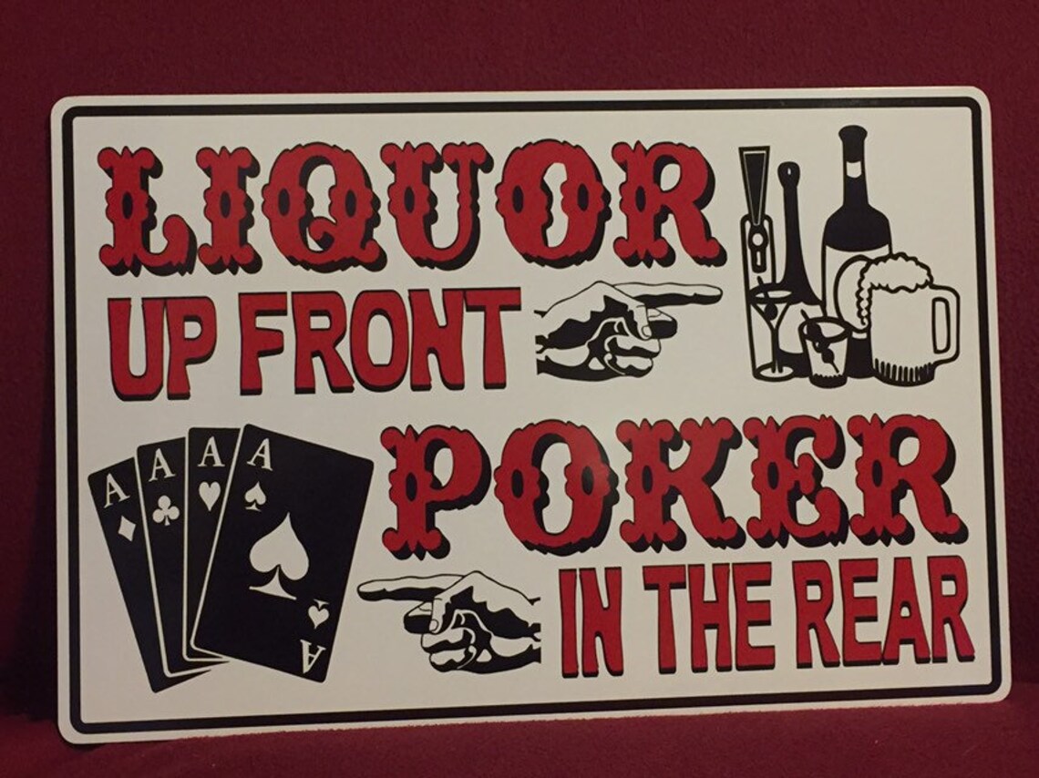 Metal Sign Liquor up Front Poker in the Rear Wall Art Home | Etsy