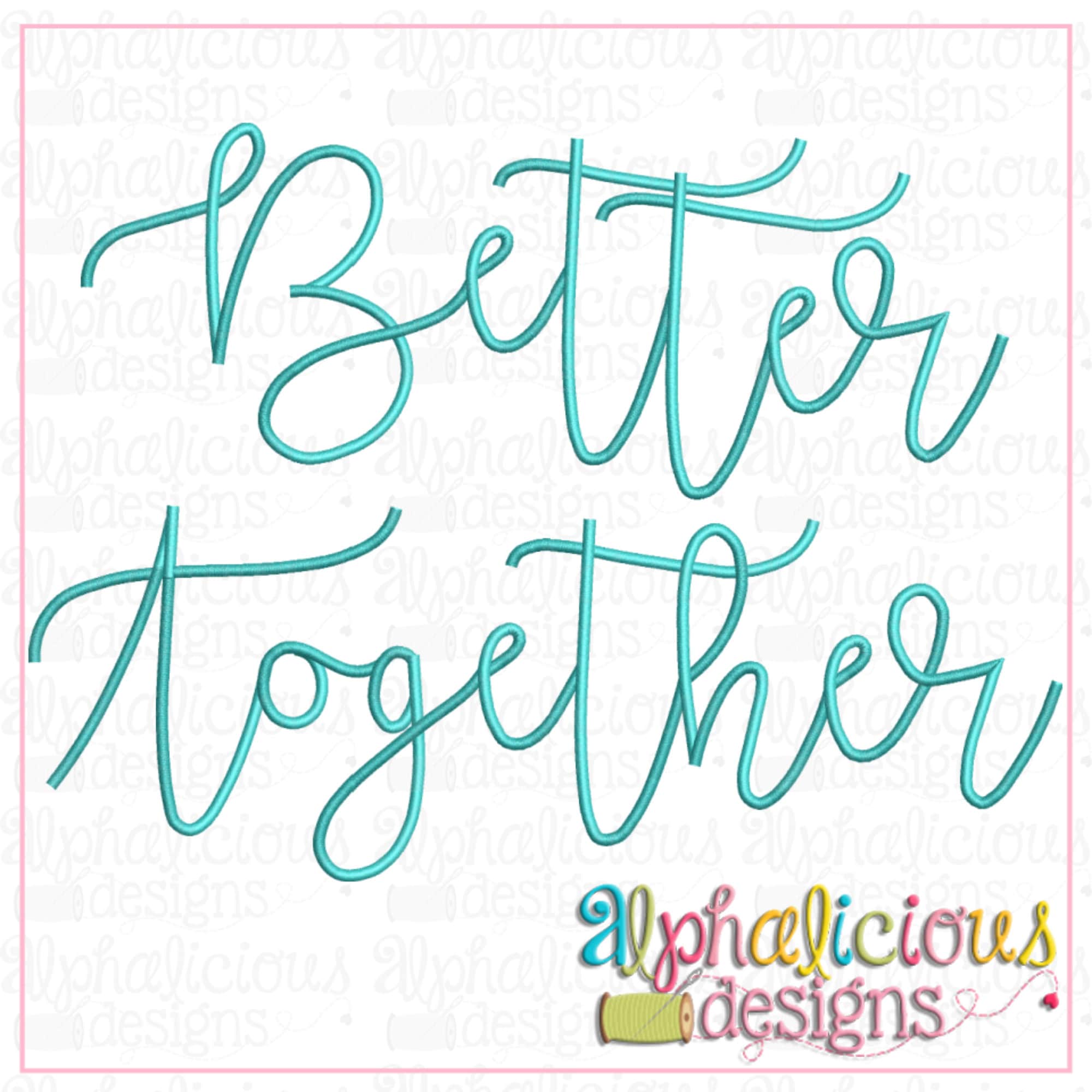 Better Together Satin Embroidery Font (digital Download) - Etsy