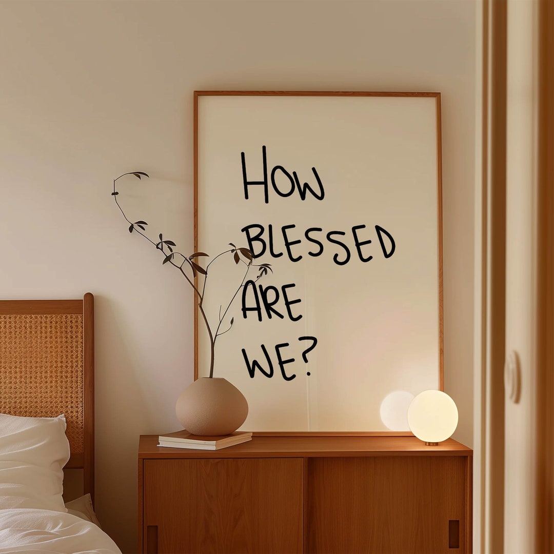How Blessed Are We Printable Art Poster | Christian Religious Wall Art ...