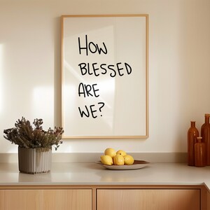 How Blessed Are We Printable Art Poster | Christian Religious Wall Art ...
