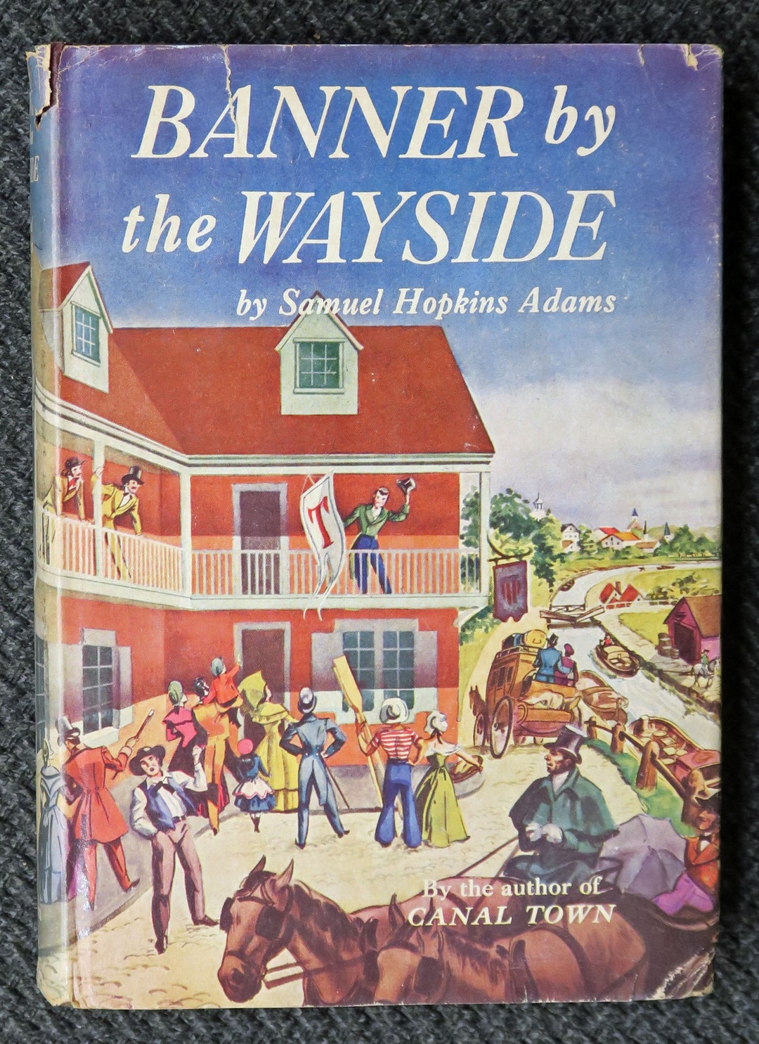 Banner by the Wayside by Samuel Hopkins Adams, 1947 - Etsy