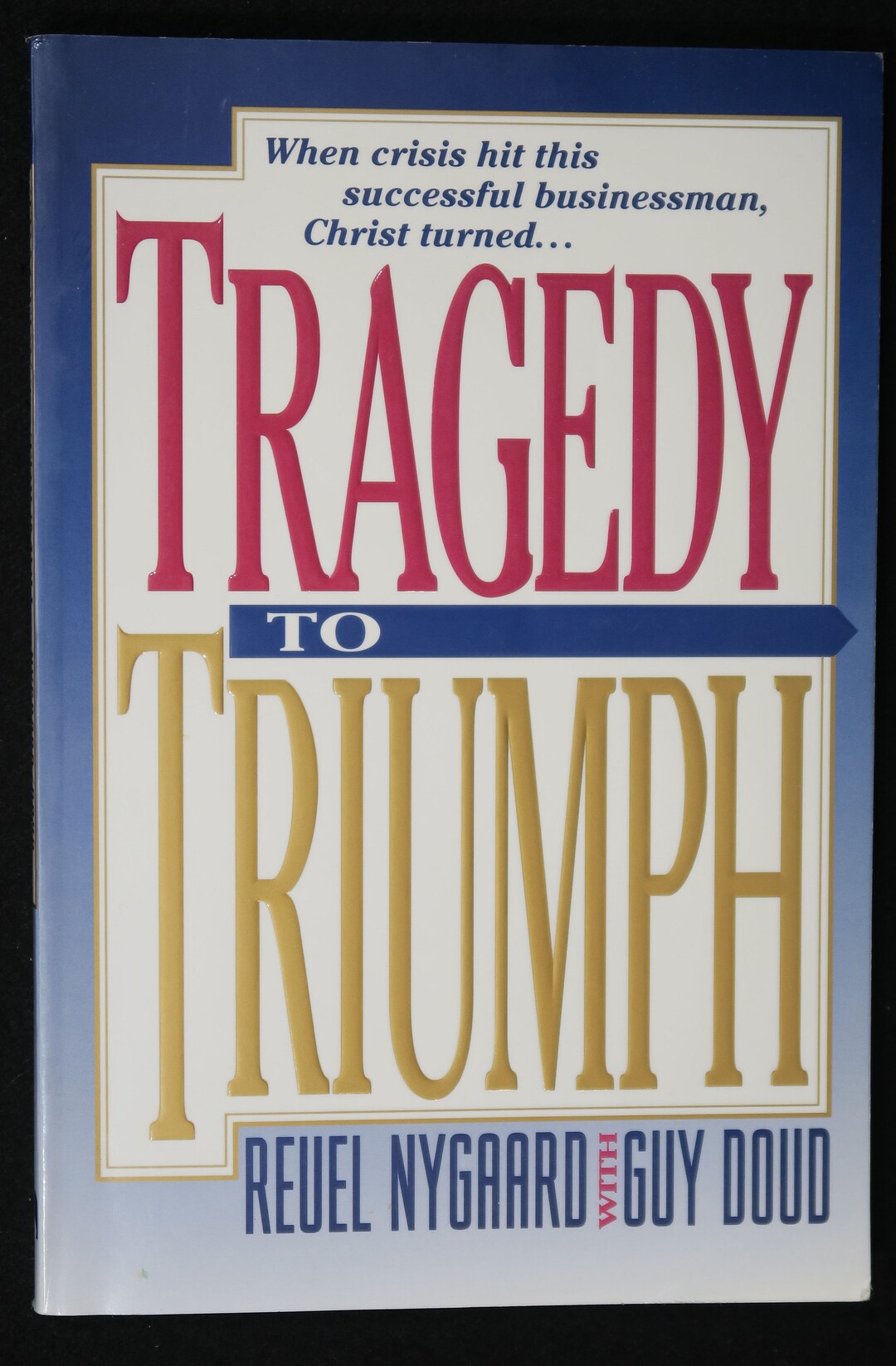 Tragedy To Triumph de Reull Nygaard con Guy Doud, 1994 Big Print - Etsy ...