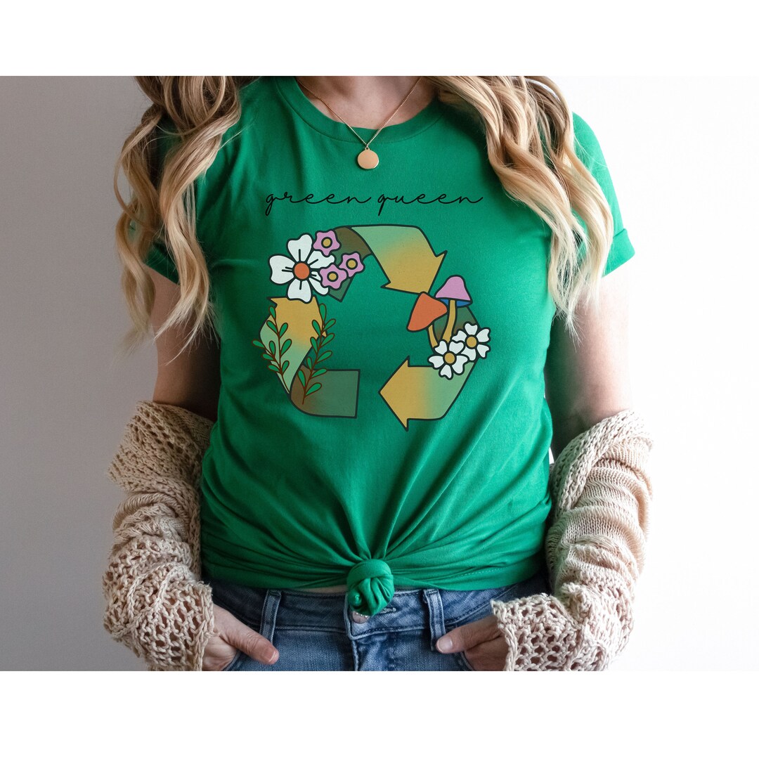 Green Queen Tee | Green Queen | Recycle | Reduce, Reuse, Recycle ...