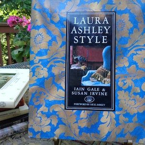 Laura Ashley Style by Iain Gale & Susan Irvine *first Edition 1987 ...