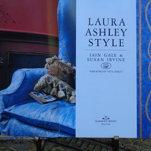 Laura Ashley Style by Iain Gale & Susan Irvine *first Edition 1987 ...