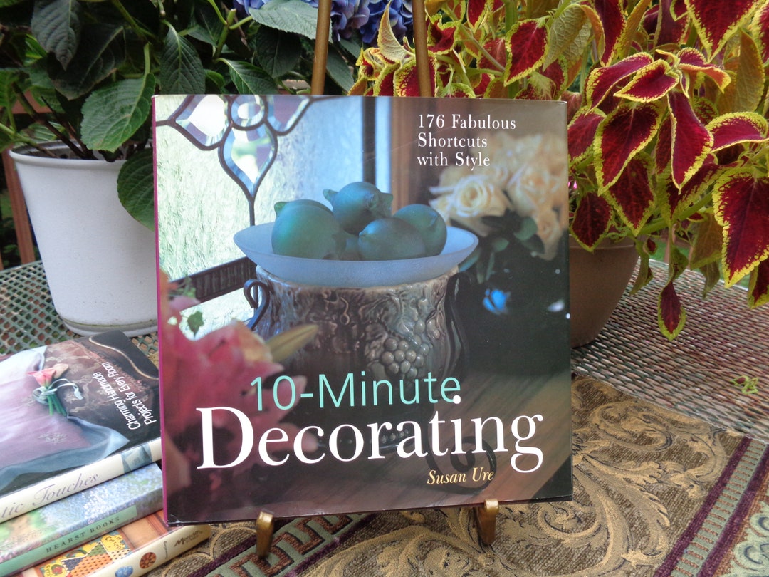 10-minute Decorating by Susan Ure 176 Shortcuts With Style - Etsy