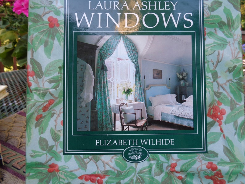 Vintage LAURA ASHLEY Windows by Elizabeth Wilhide, First Edition 1988 ...