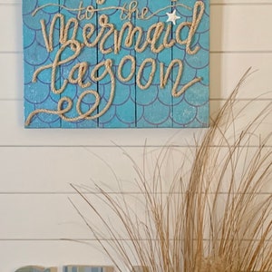 Welcome to the Mermaid Lagoon With Rope Beach Pallet Art Coastal Decor ...