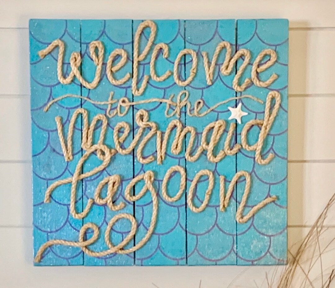 Welcome to the Mermaid Lagoon With Rope Beach Pallet Art Coastal Decor ...