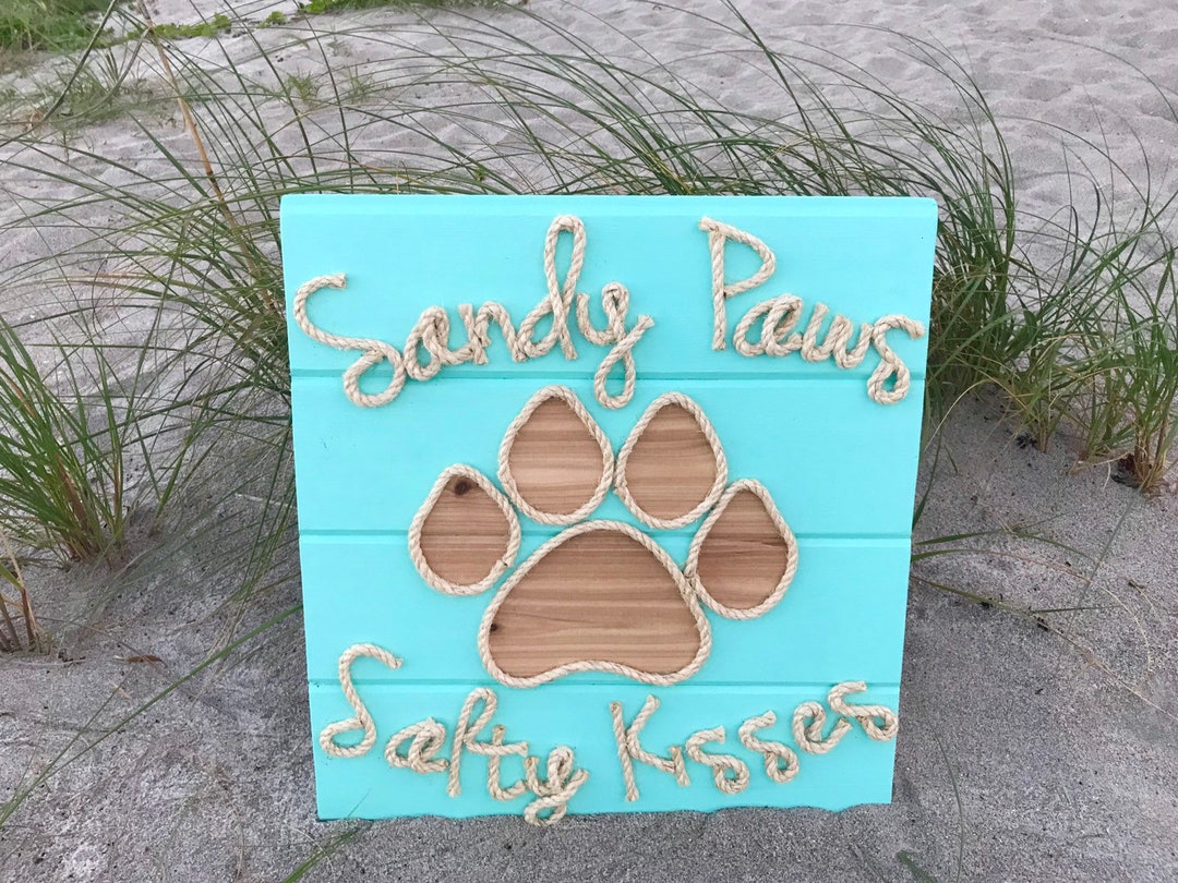 Handmade Sandy Paws and Salty Kisses With Rope Beach Pallet Art Coastal ...