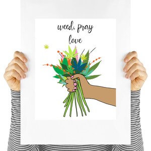 Weed Pray Love Cannabis Print Weed Poster Digital Download - Etsy