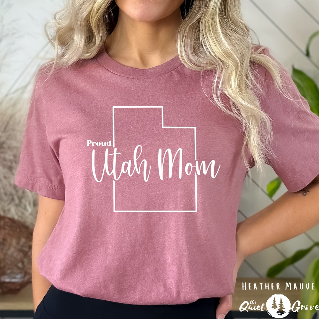 Proud Utah Mom Shirt | Proud Mom Shirt | Utah Mom | Utah Mom Gift | Mom ...