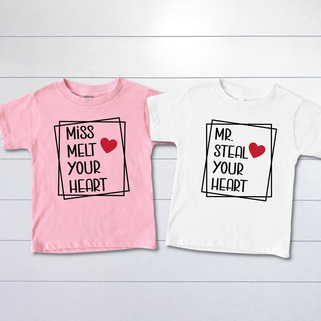 Miss Melt Your Heart & Mr. Steal Your Heart T-shirts, Sibling ...