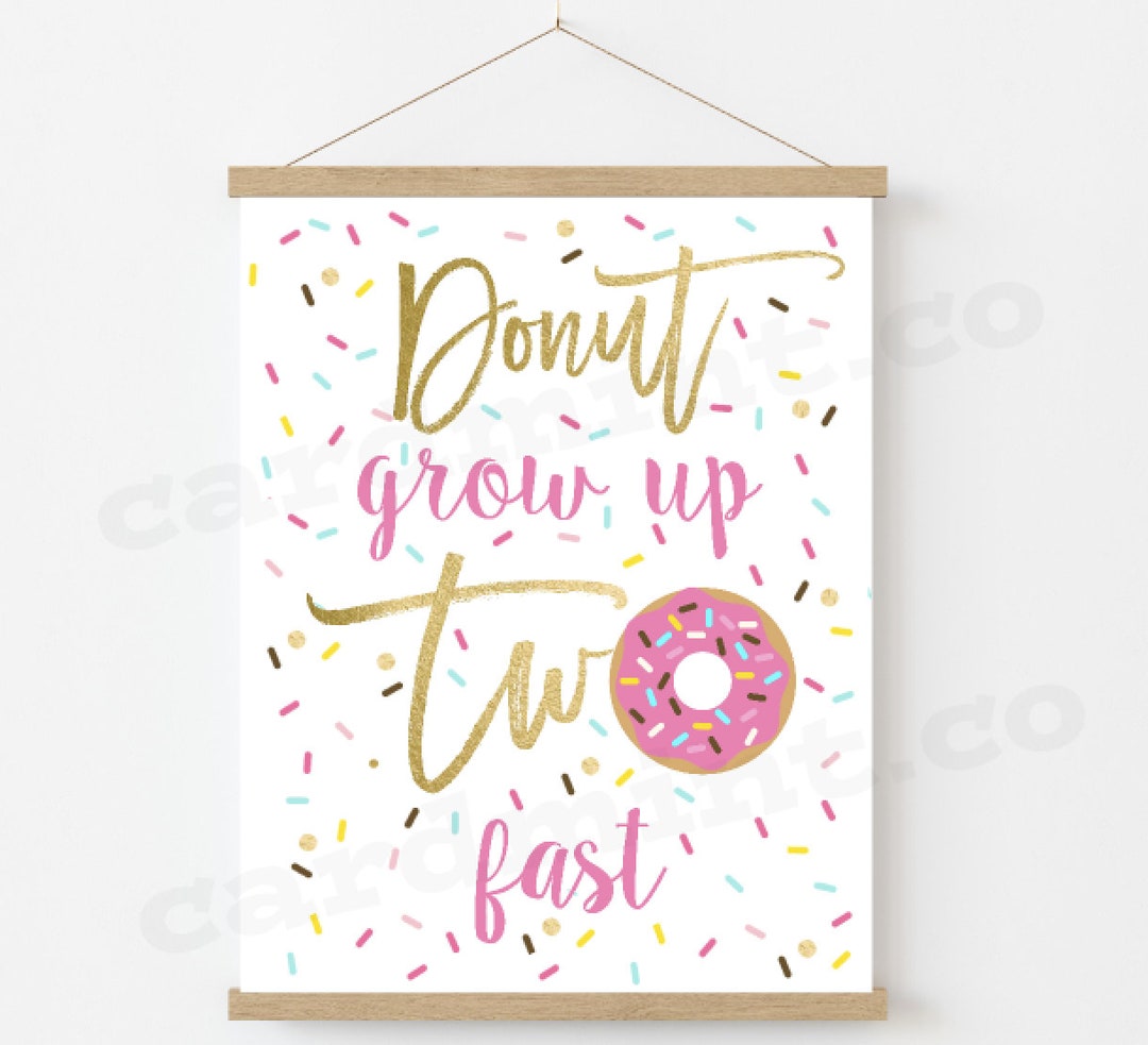 Donut Birthday Sign, Pink Gold Teal Donut Grow up Two Fast Theme, Party ...