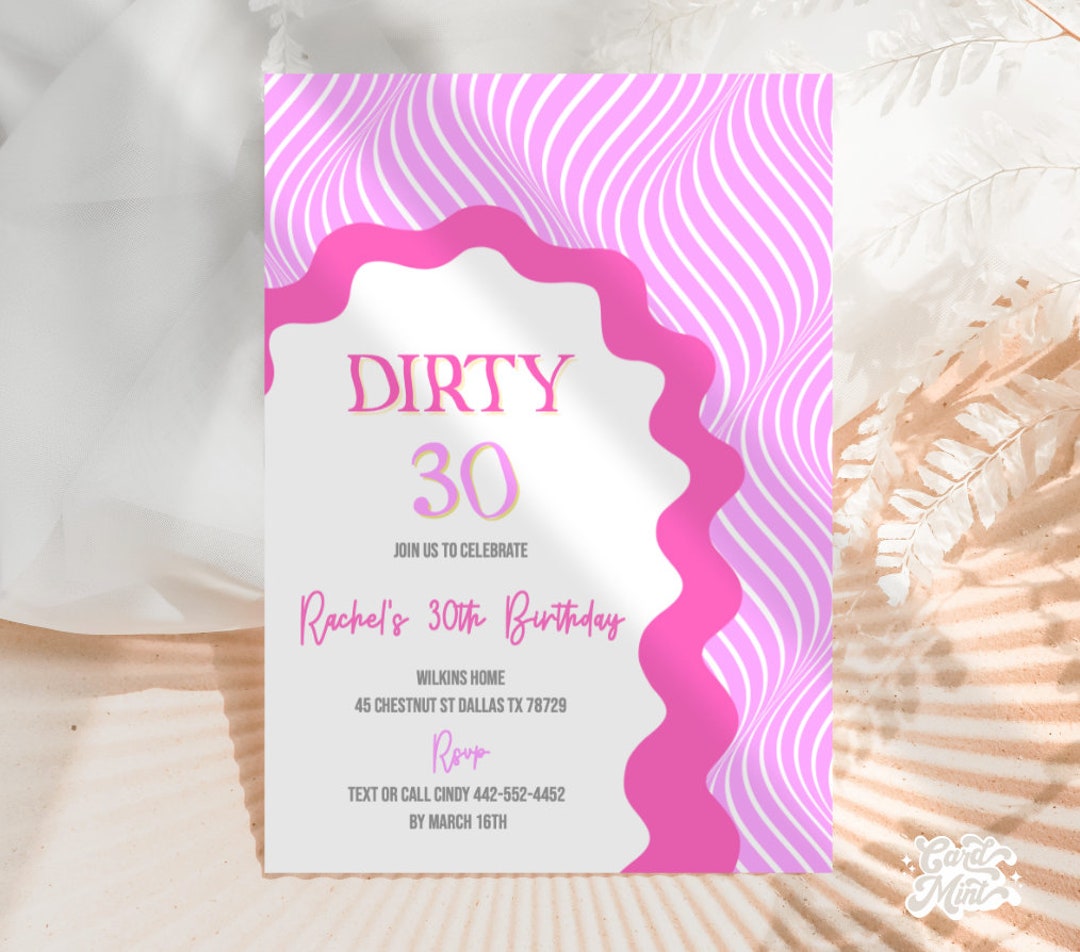 EDITABLE Dirty 30 Birthday Party Invitations Groovy Wavy Squiggle Frame ...