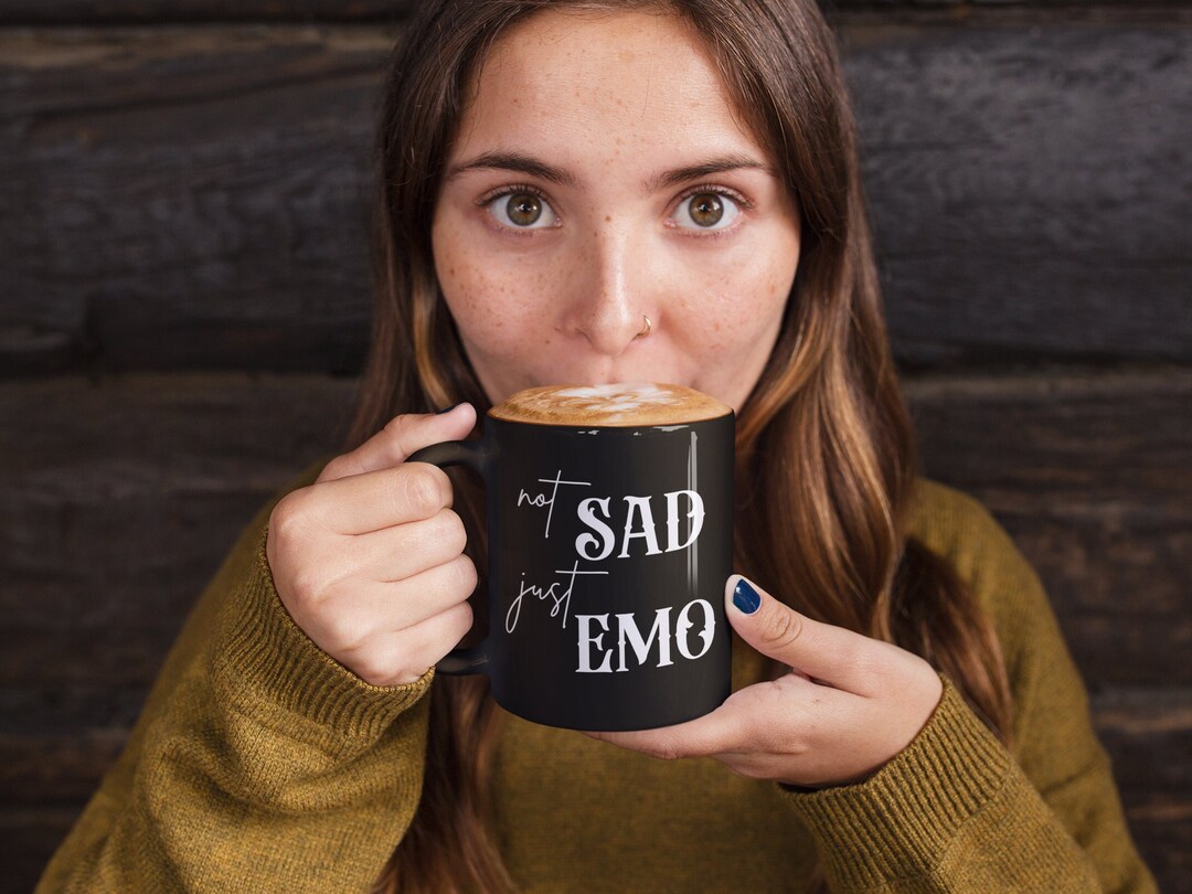 Not Sad Just Emo Mug Goth Mug Goth Gift Emo Gift Emo Coffee Mug Elder ...