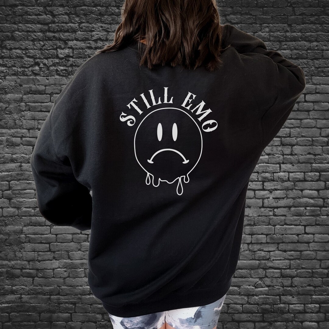 Still Emo Sweatshirt Emo Clothing Retired Emo Kid Pastel Goth Clothing ...