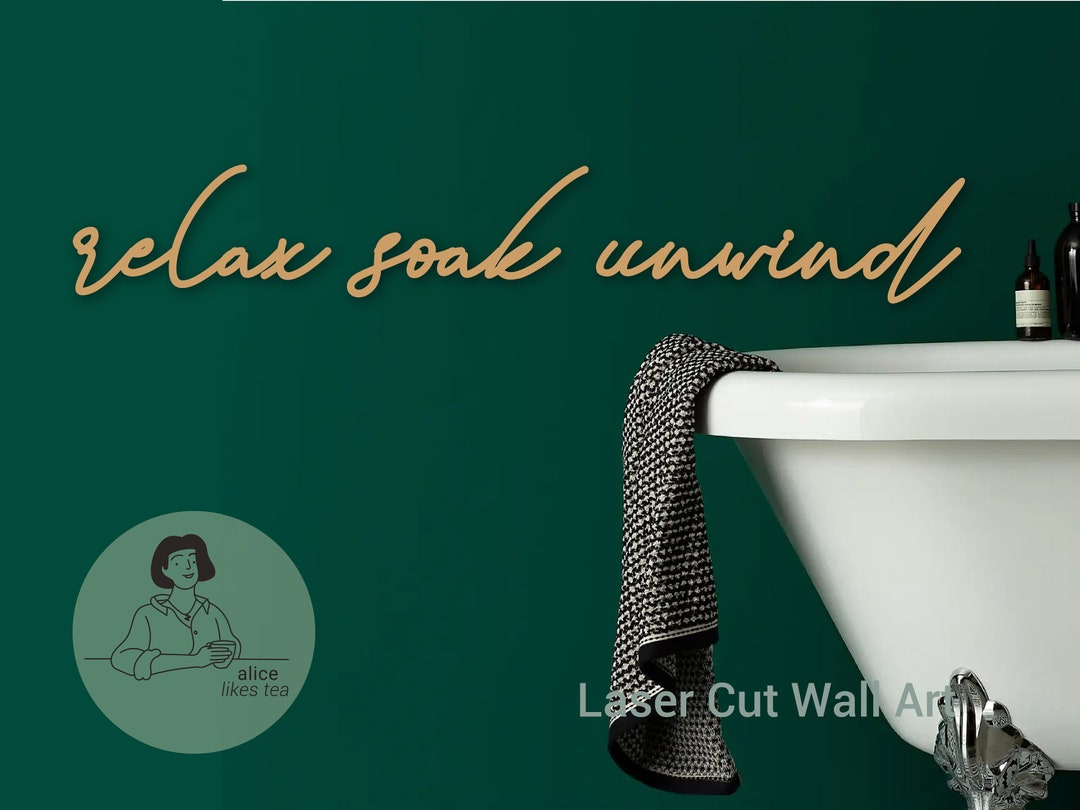 Relax Soak Unwind - Wooden Word Art - Calligraphy - Perfect Gift ...