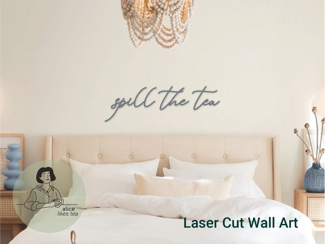 Spill the Tea - Wooden Word Art - Calligraphy - Perfect Gift - Bedroom ...