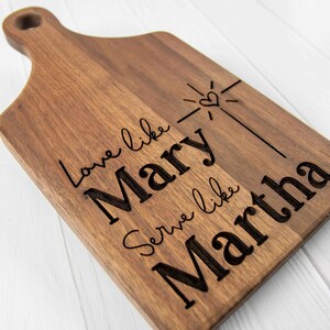 Christian Cutting Board - Love Like Mary Serve Like Martha - Catholic ...
