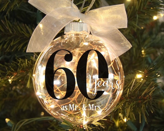 60th Year Anniversary Lighted Christmas Ornament Personalized Anniversary Gift Wedding Date Gifts Couple Elegant Anniversary Gift Etsy UK
