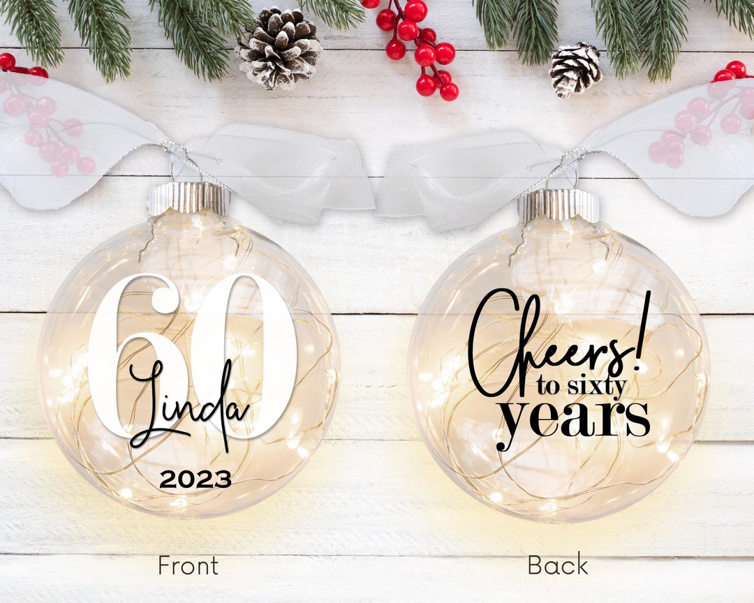 60th Birthday Lighted Christmas Ornament Cheers to Sixty Years ...
