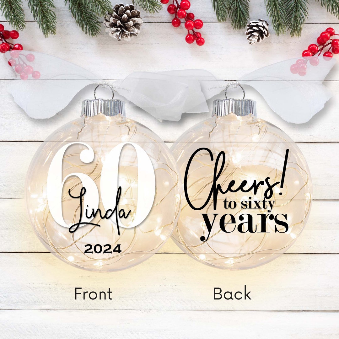 60th Birthday Lighted Christmas Ornament Cheers to Sixty Years ...