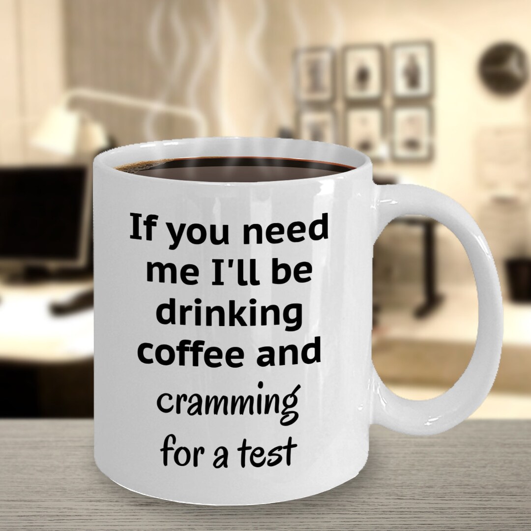 College Student Coffee Mug, Cup for Student, Tea Cup College Kid, Dorm ...