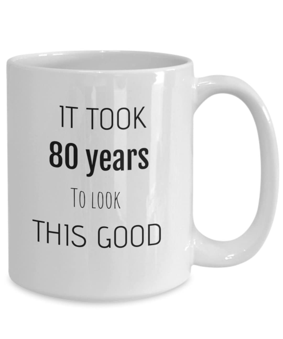 80th Birthday Mug, Coffee Cup Birthday, Gift for Him, for Her, Turning ...