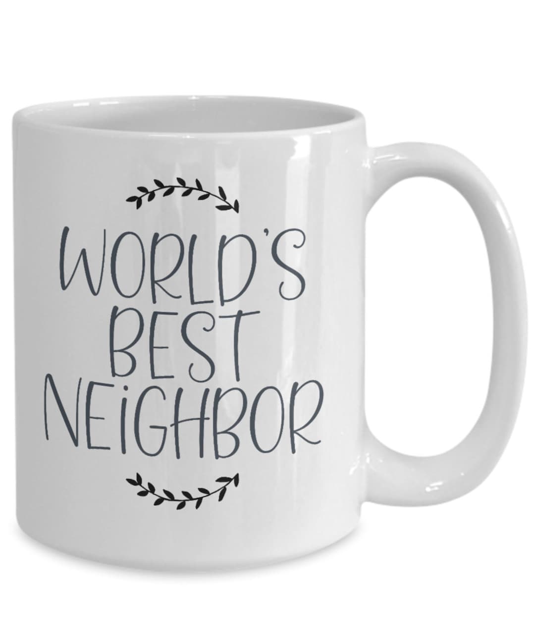 World's Best Neighbor, Coffee Mug, Gift for Neighbor, Appreciation of ...