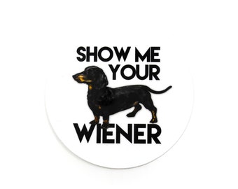 Show Me Your Wiener - Etsy