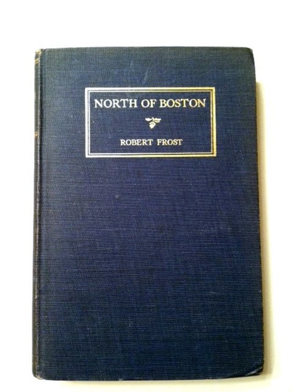North Of Boston Robert Frost