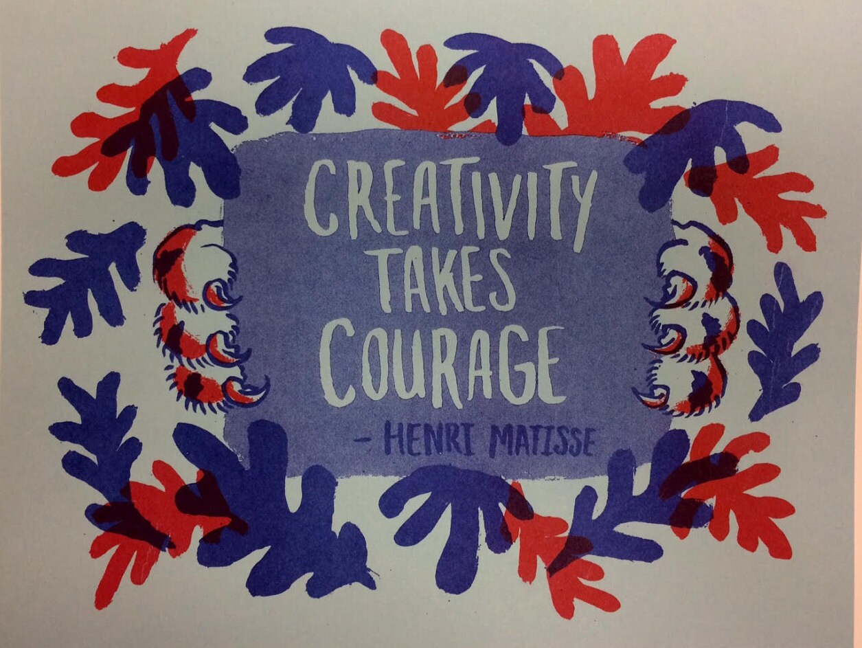 Risograph Art Print - "creativity Takes Courage" - 8x10 Matisse Quote ...