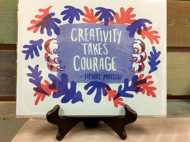 Risograph Art Print creativity Takes Courage 8x10 Matisse Quote ...