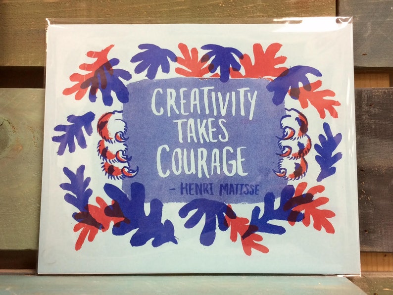 Risograph Art Print creativity Takes Courage 8x10 Matisse Quote ...