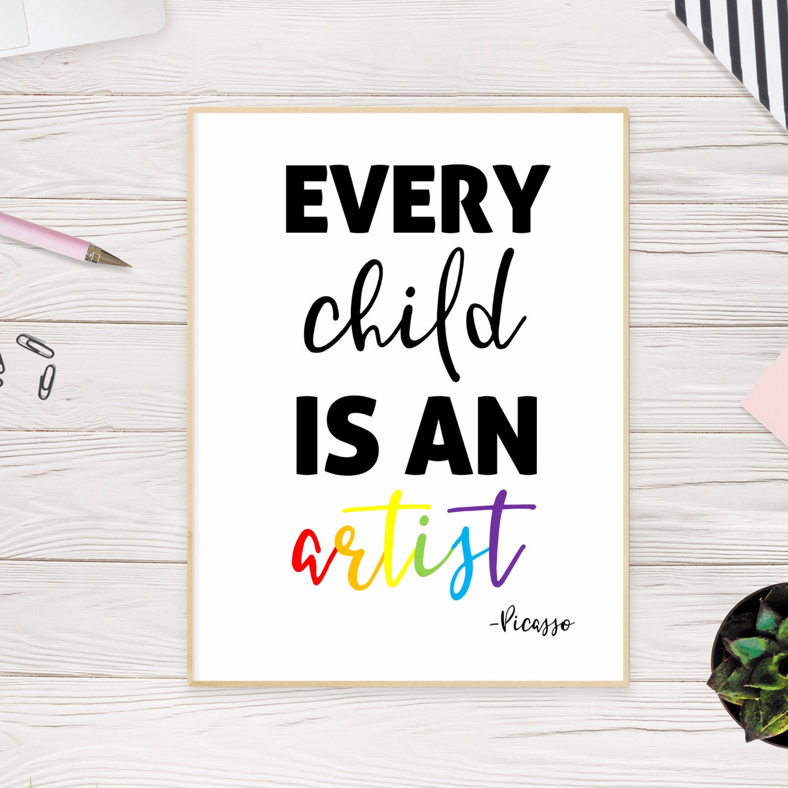 Every Child is an Artist Pablo Picasso Quote,nursery Decoration,kids ...