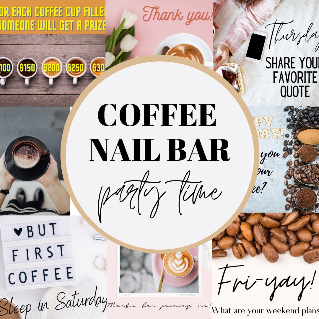 Coffee Nail Bar Party, Digital Download, Social Marketing, Social Media ...