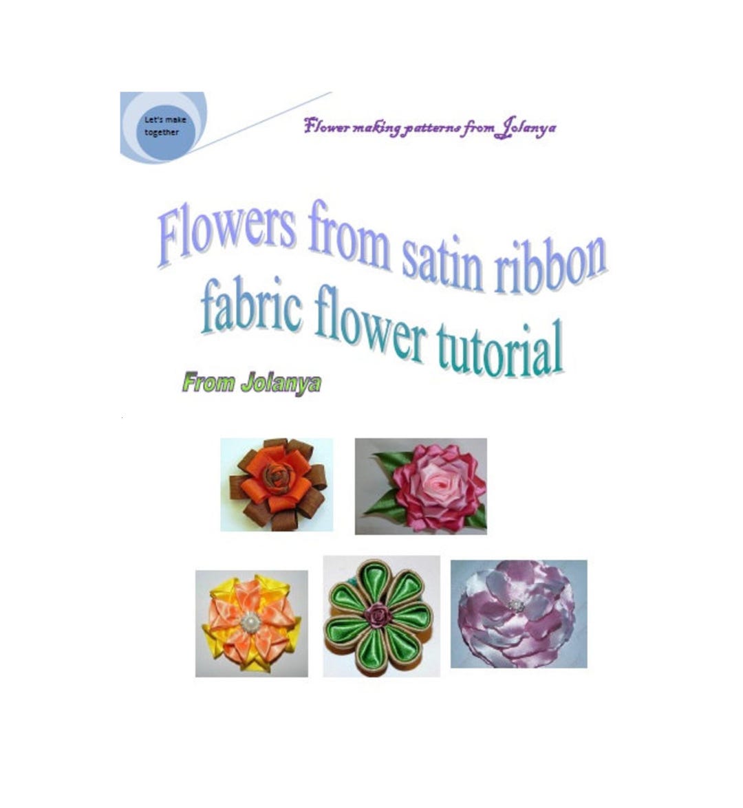 Fabric Flower Tutorial: 5 DIY Flower Pin & Brooch Designs (PDF Pattern ...