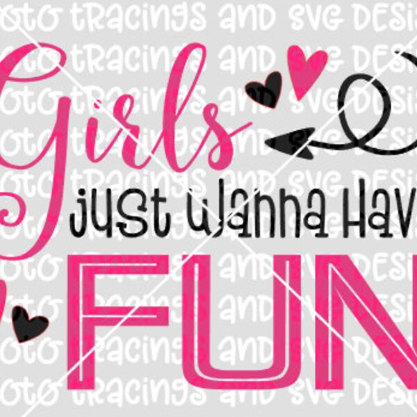 Girls Wanna Have Fun Etsy