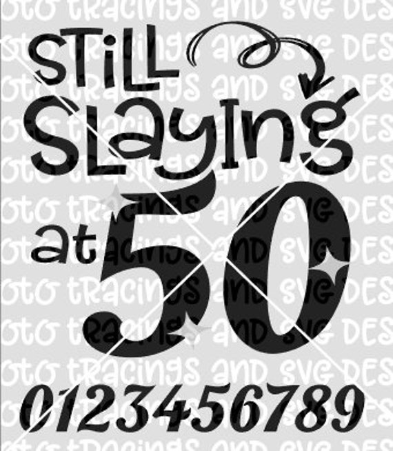 Still Slaying Svg | Etsy