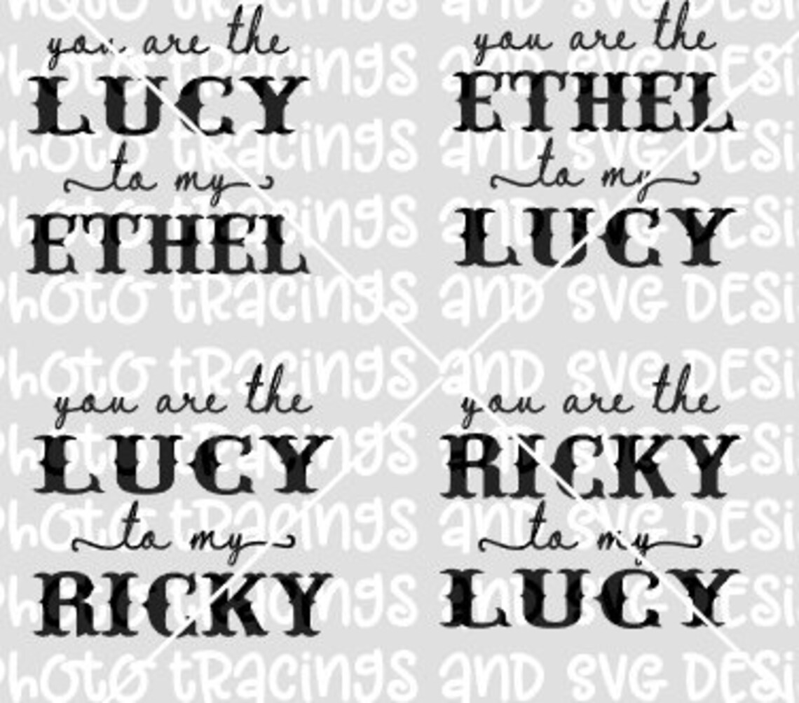 You Are the Lucy to My Ethel Ricky Svg - Etsy