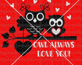Owl Always Love You W/two Owls SVG Cut File mtc, Svg, Pdf, Eps, Ai, Dxf ...