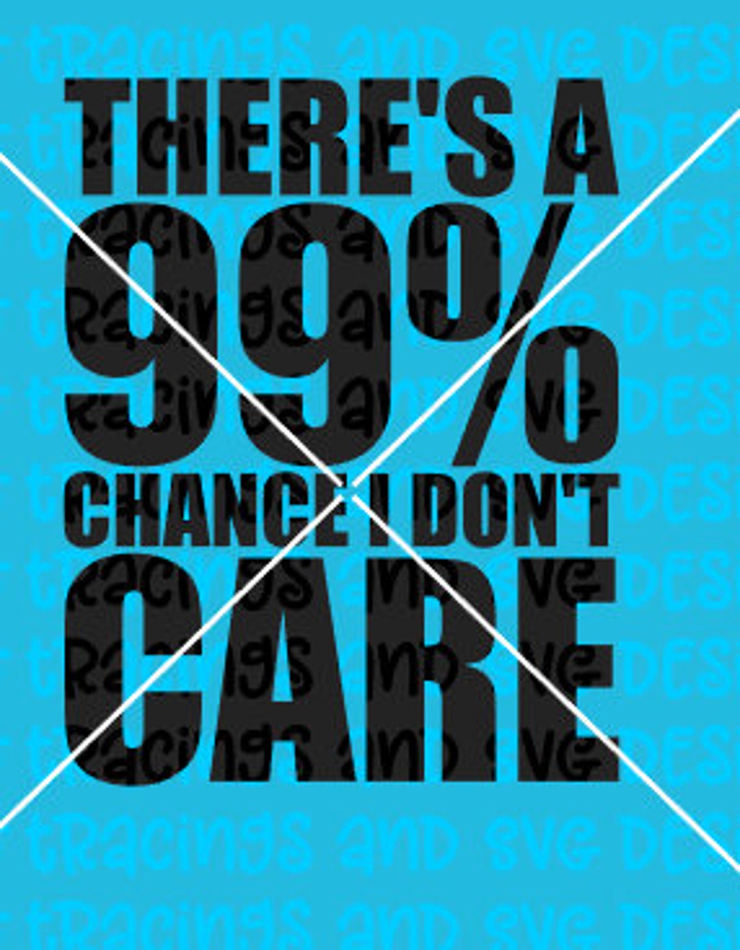 99 Percent Chance Svg File - Etsy