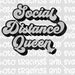 Social Distance Queen Svg 5 Files - Etsy