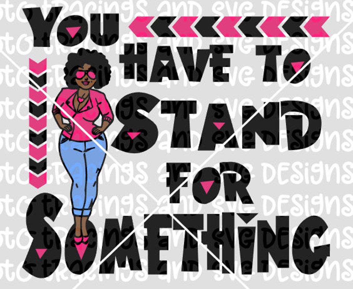 Stand for Something Svg - Etsy