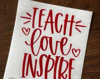 3 Teacher Sticker Teach Love Inspire Sticker Teacher - Etsy